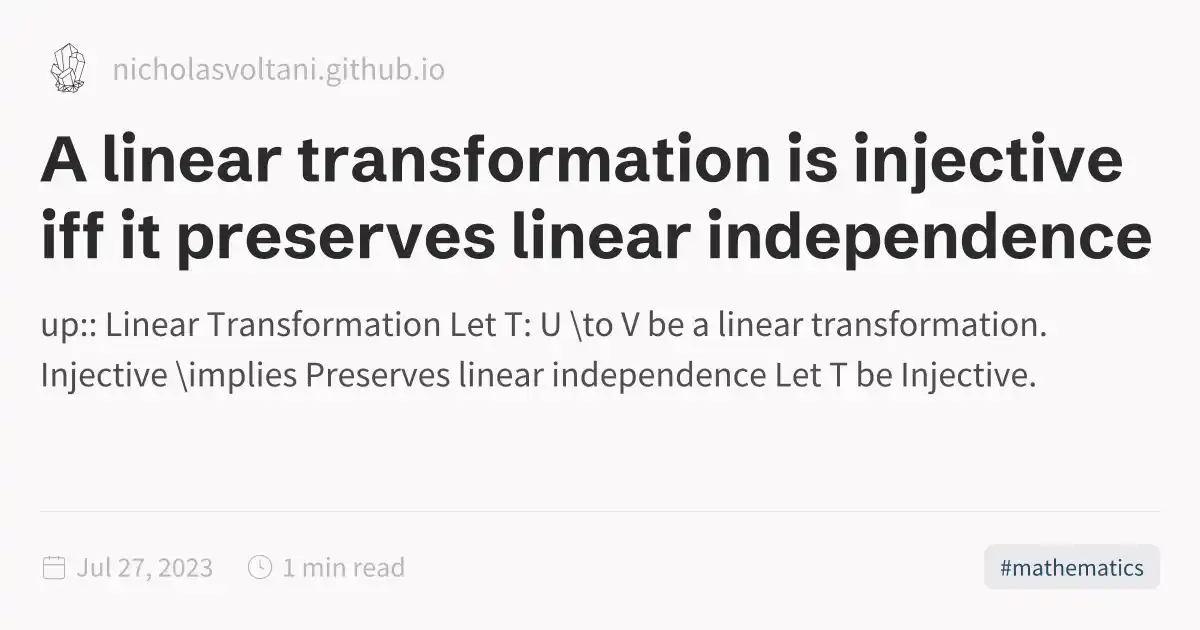 A linear transformation is injective iff it preserves linear independence