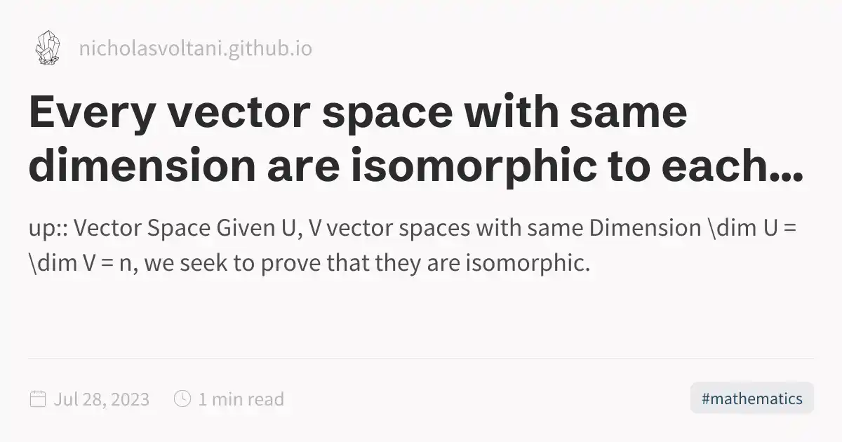 Every vector space with same dimension are isomorphic to each other