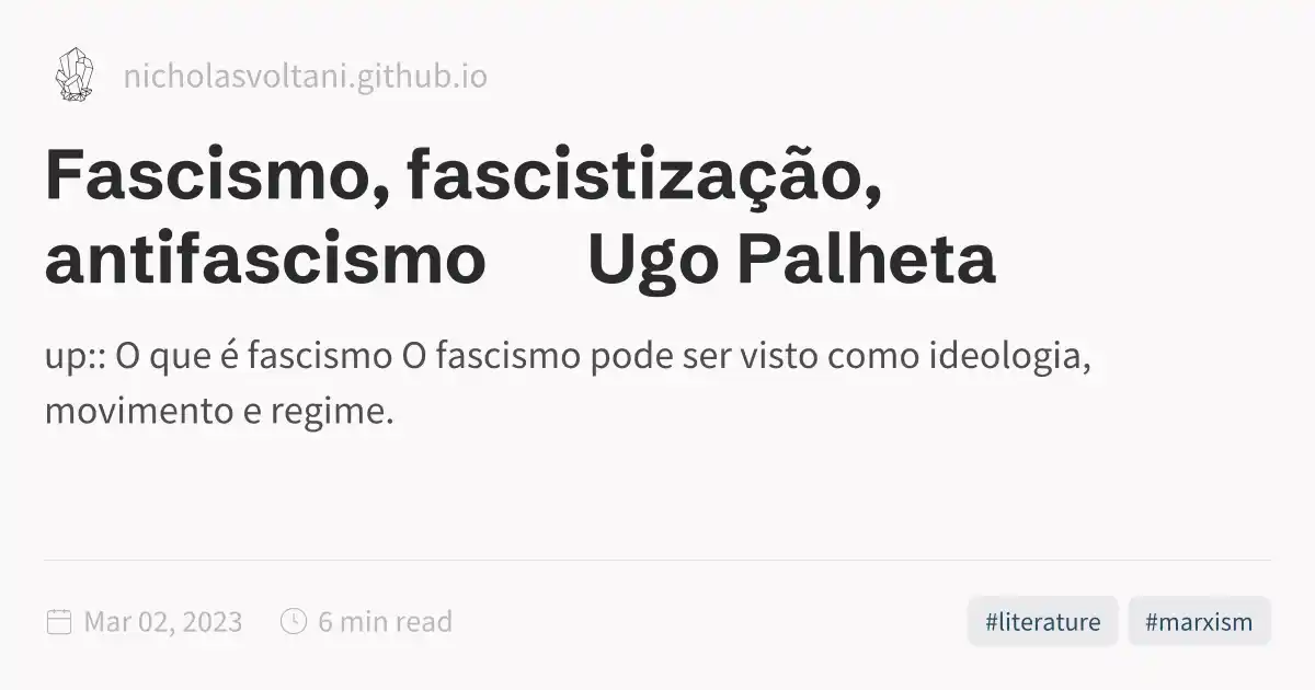 Fascismo, fascistização, antifascismo ─ Ugo Palheta