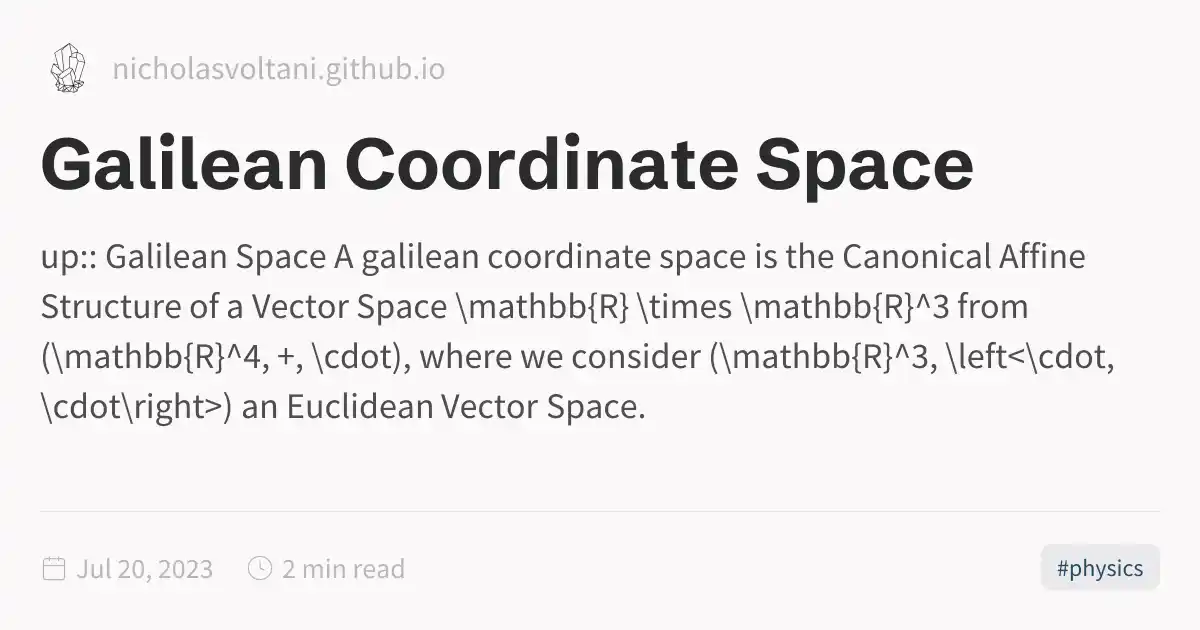 Galilean Coordinate Space